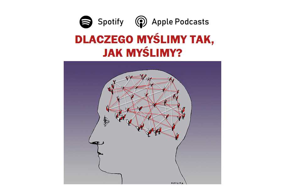 #9 Dlaczego myślimy tak, jak myślimy? – Kongres Obywatelski